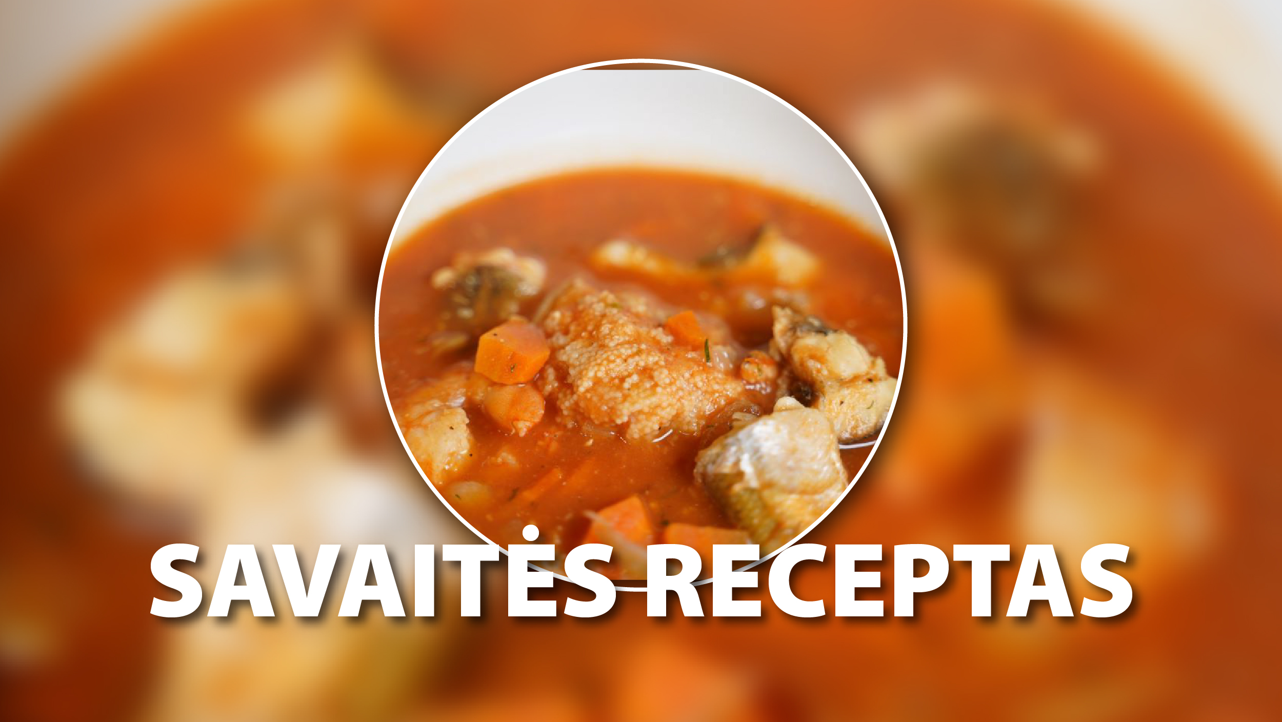 SAVAITĖS RECEPTAS. Vengriška žuvienė - Sekunde.lt
